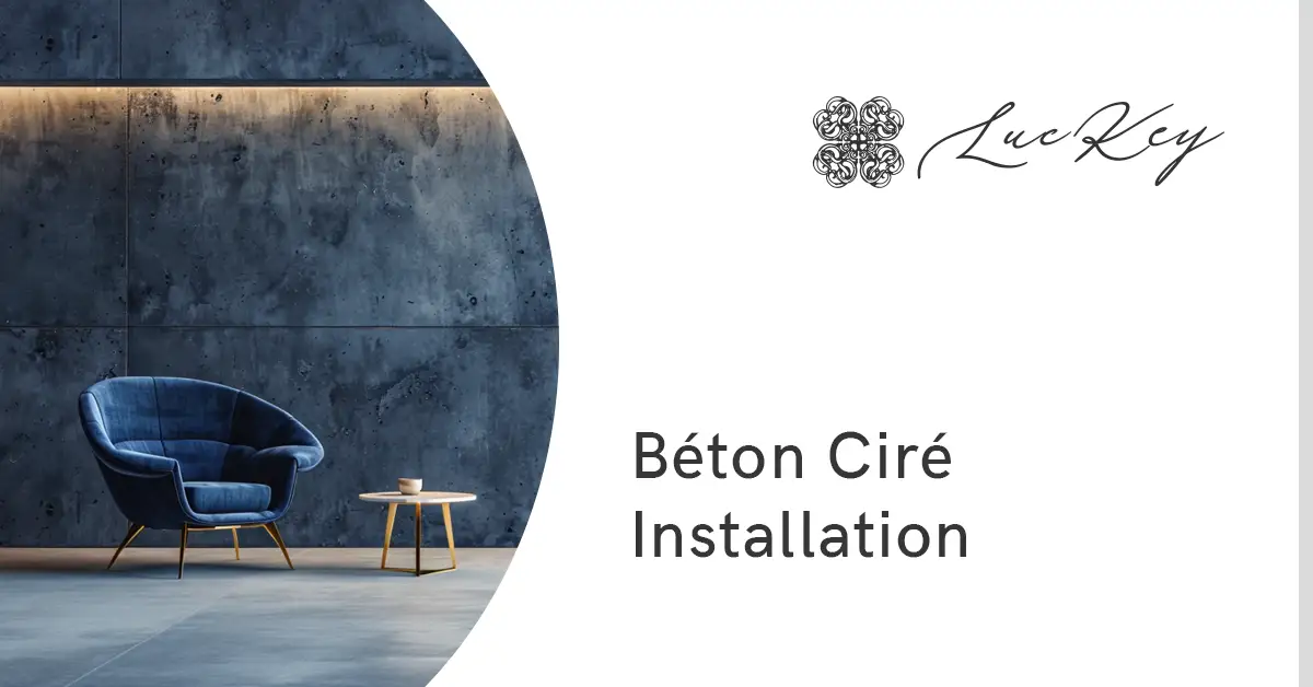 Béton ciré Installation Services | LucKey Construction